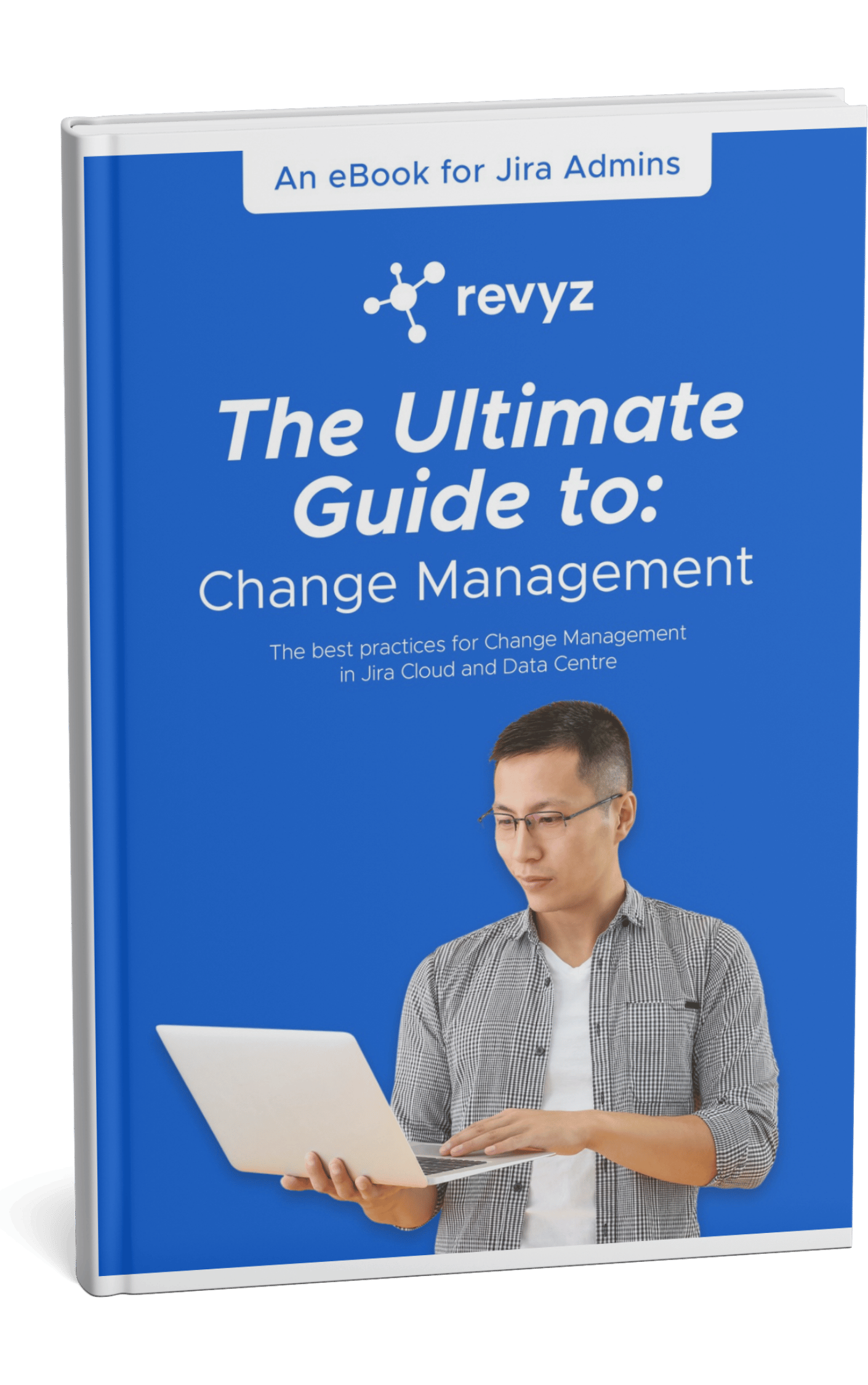 The Ultimate Guide to Jira Configuration Management